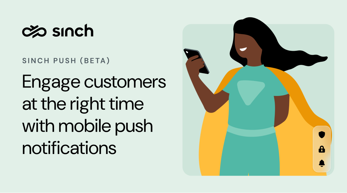 Sinch Push | Engage customers with web, mobile, and app notifications