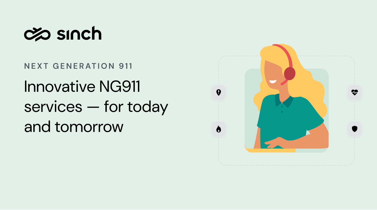 Next Generation 911 Services - Sinch