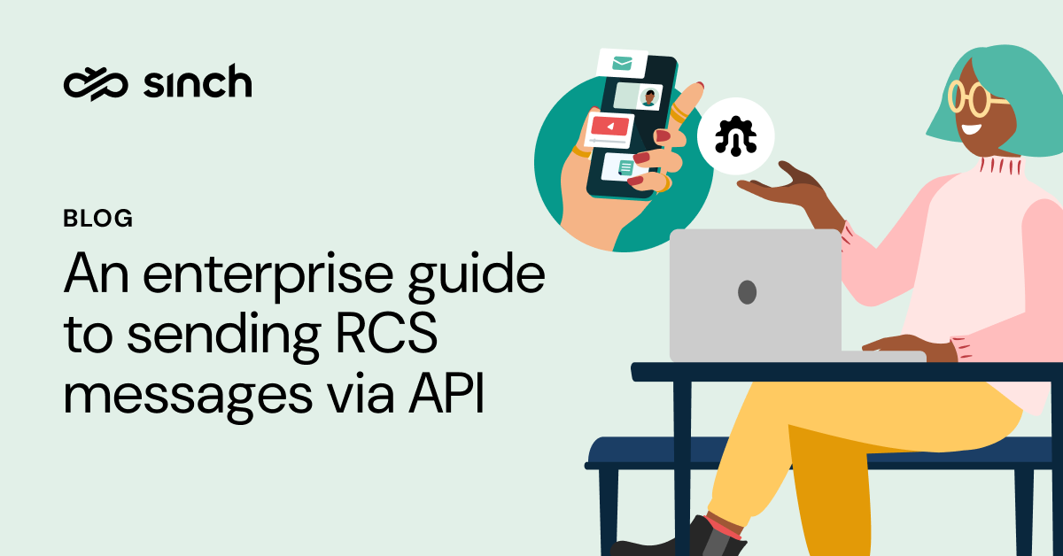 An enterprise guide to RCS API [2025] - Sinch