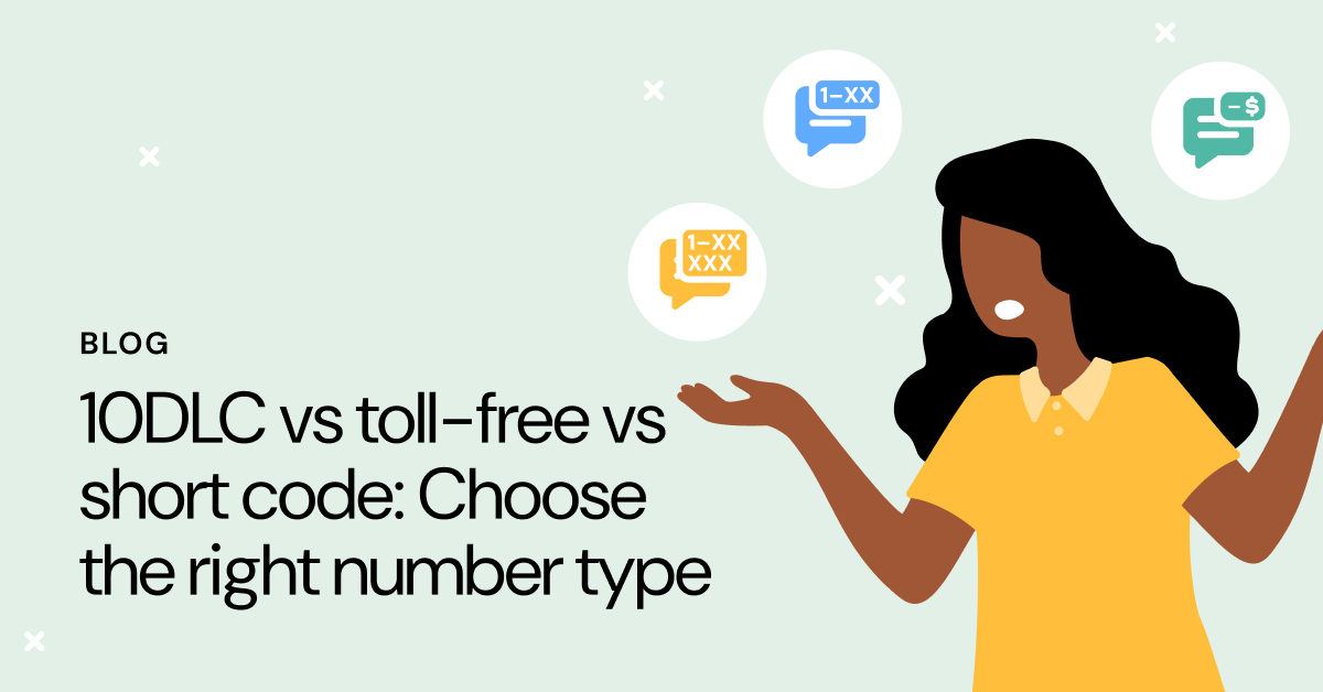 SMS Short Codes vs Long Codes & 10DLC vs Toll-Free - Sinch