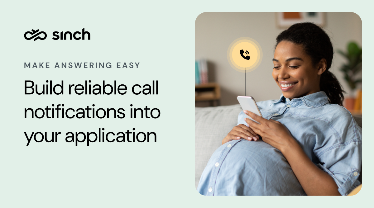 Call Notifications for In-App Calling | Sinch Voice API
