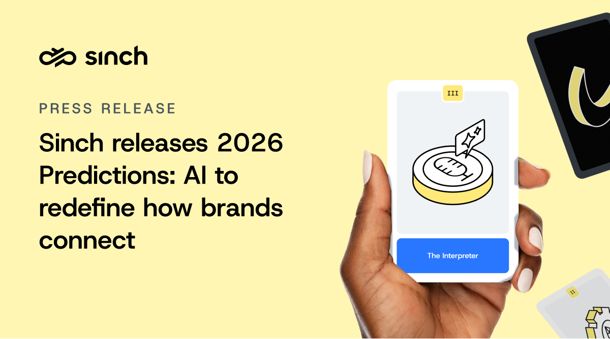 Sinch Releases 2026 Predictions: AI to Redefine How Brands Connect - Sinch