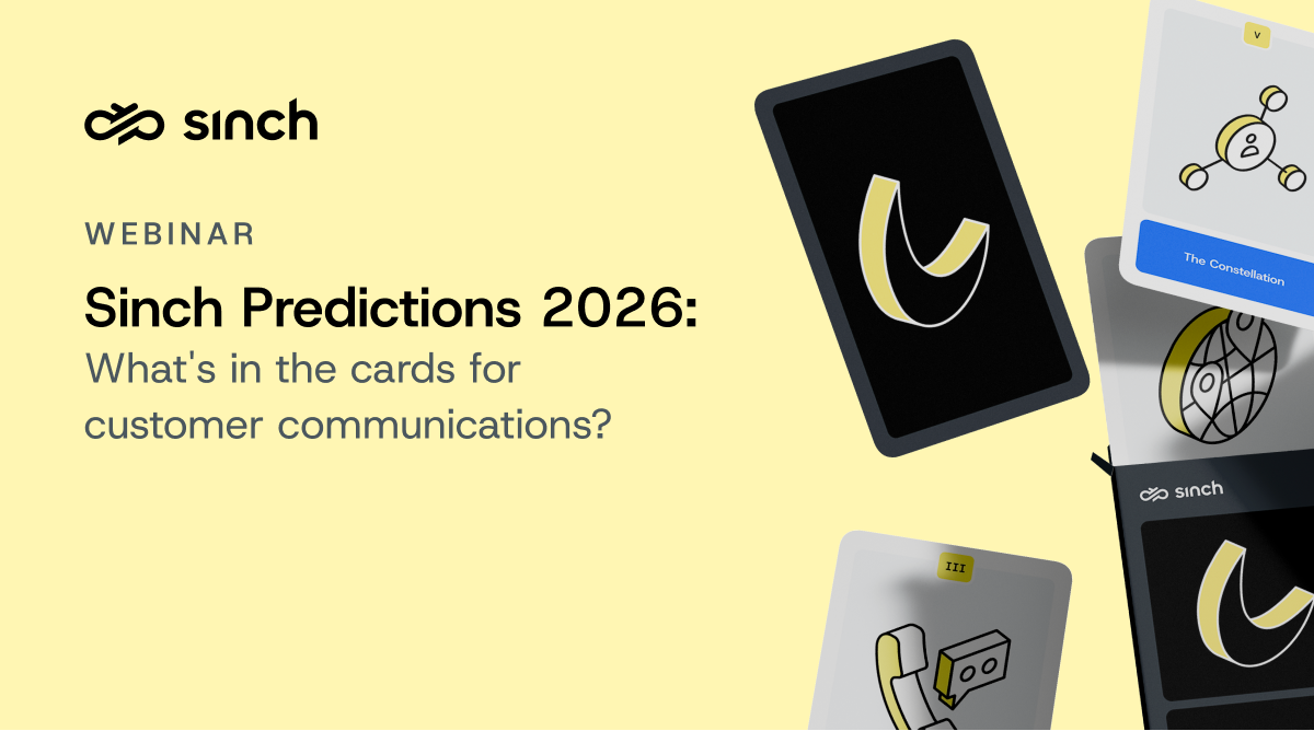 Sinch Predictions Webinar: Communication Trends for 2026